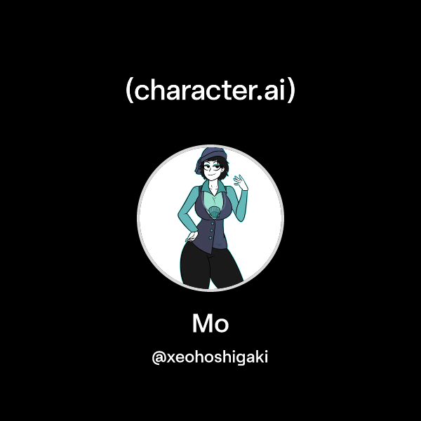 Chat with Mo | character.ai | AI Chat, Reimagined–Your Words. Your World.