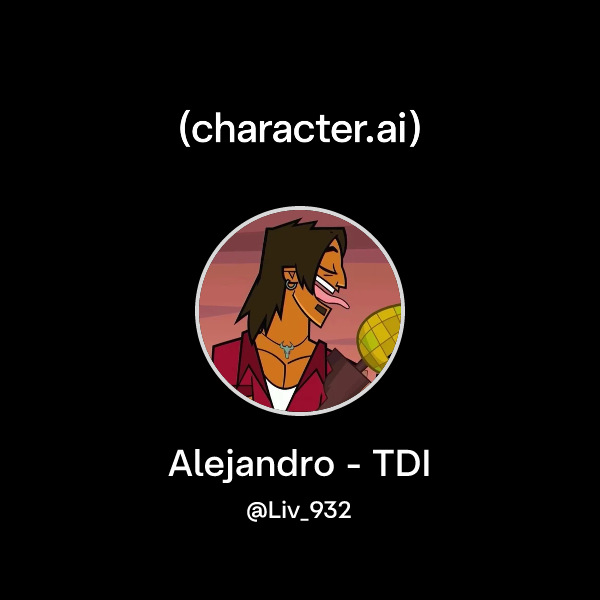 Chat with Alejandro - TDI | character.ai | AI Chat, Reimagined–Your ...
