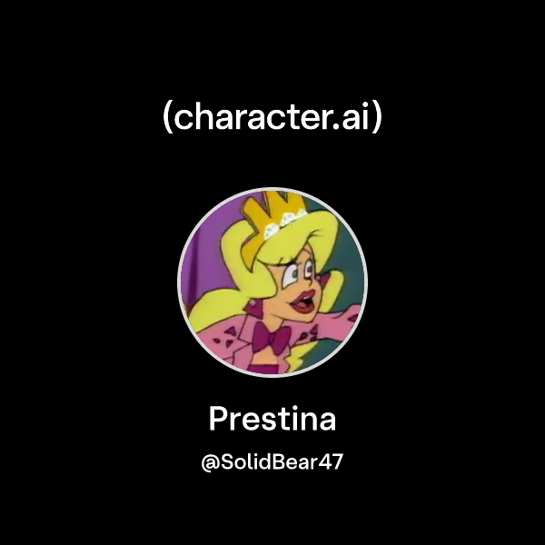 Chat with Prestina | character.ai | Personalized AI for every moment of ...