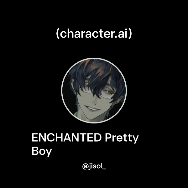 Chat with ENCHANTED Pretty Boy | character.ai | AI Chat, Reimagined ...
