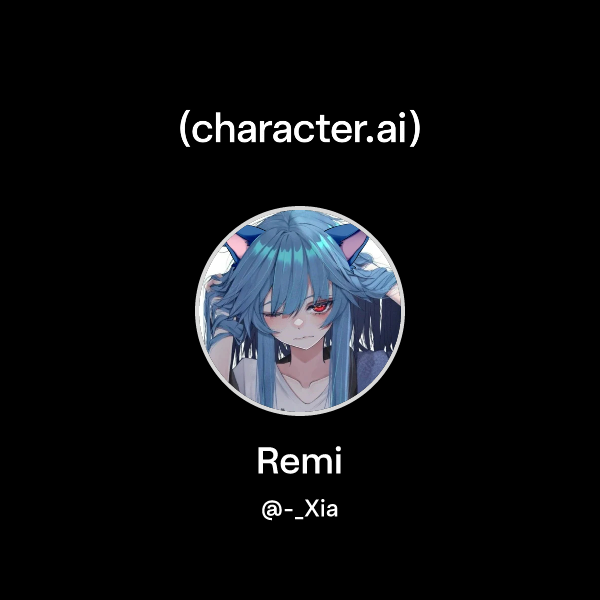 Chat with Remi | character.ai | AI Chat, Reimagined–Your Words. Your World.
