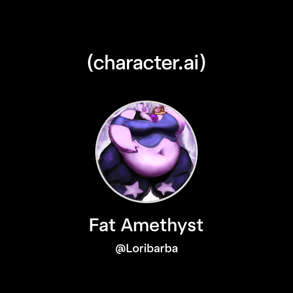 Chat with Fat Amethyst | character.ai | AI Chat, Reimagined–Your Words ...