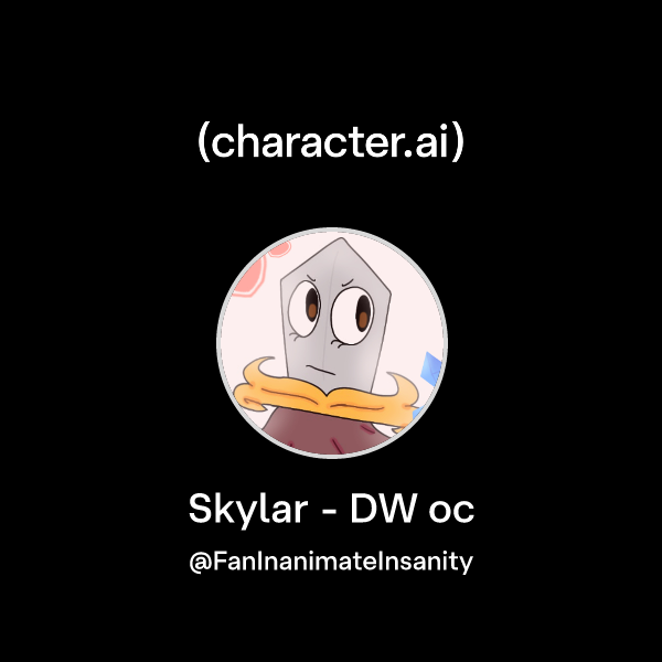 Chat with Skylar - DW oc | character.ai | Personalized AI for every ...