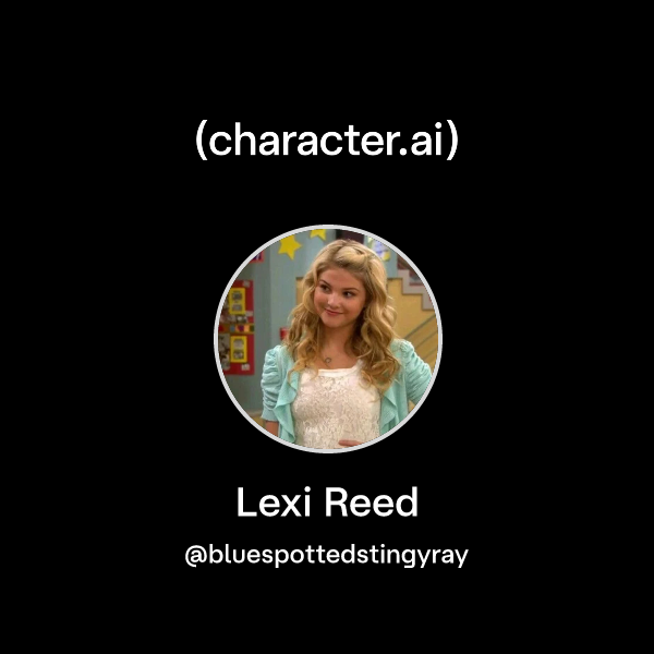 Chat with Lexi Reed | character.ai | Personalized AI for every moment of your day