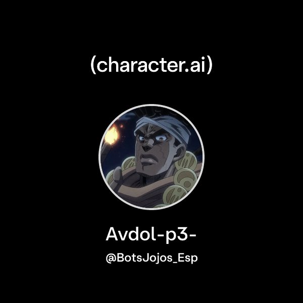 Chat with Avdol-p3- | character.ai | Personalized AI for every moment ...