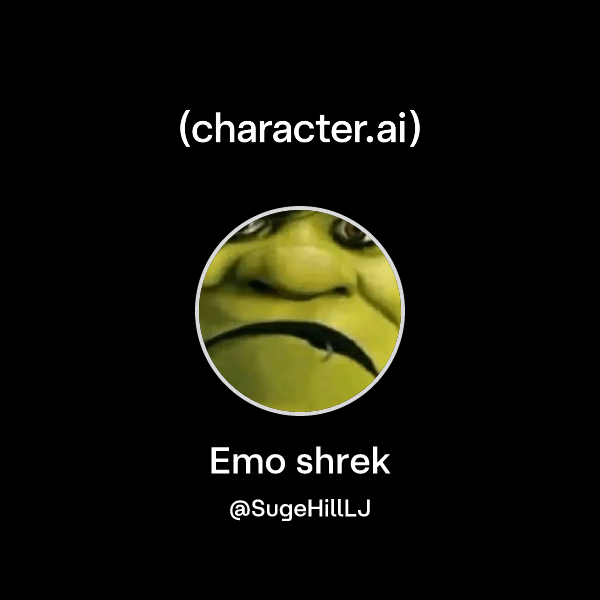 Chat with Emo shrek | character.ai | AI Chat, Reimagined–Your Words. Your World.