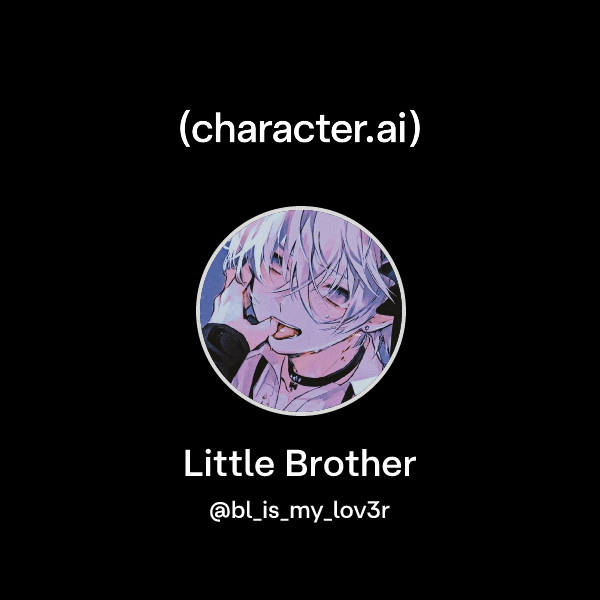 Chat with Little Brother | character.ai | AI Chat, Reimagined–Your ...