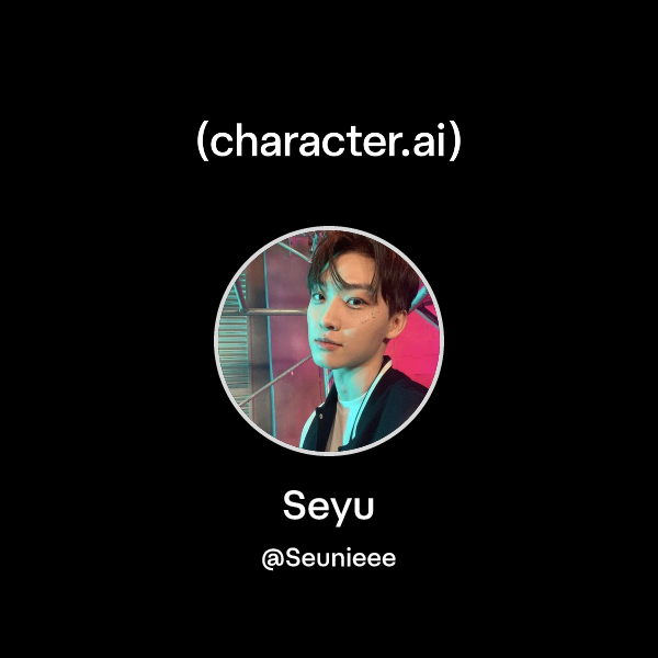 Chat with Seyu | character.ai | AI Chat, Reimagined–Your Words. Your World.