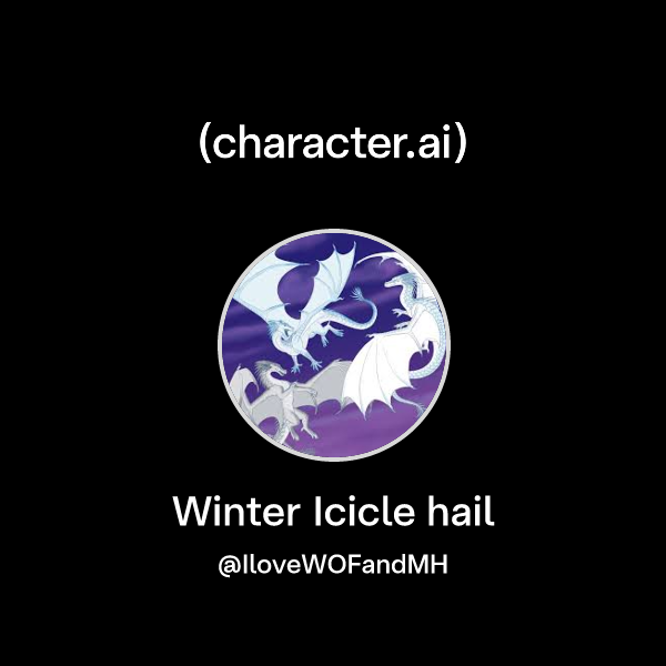 Chat with Winter Icicle hail | character.ai | AI Chat, Reimagined–Your Words. Your World.