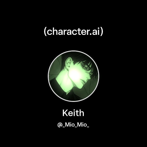 Chat with Keith | character.ai | AI Chat, Reimagined–Your Words. Your World.