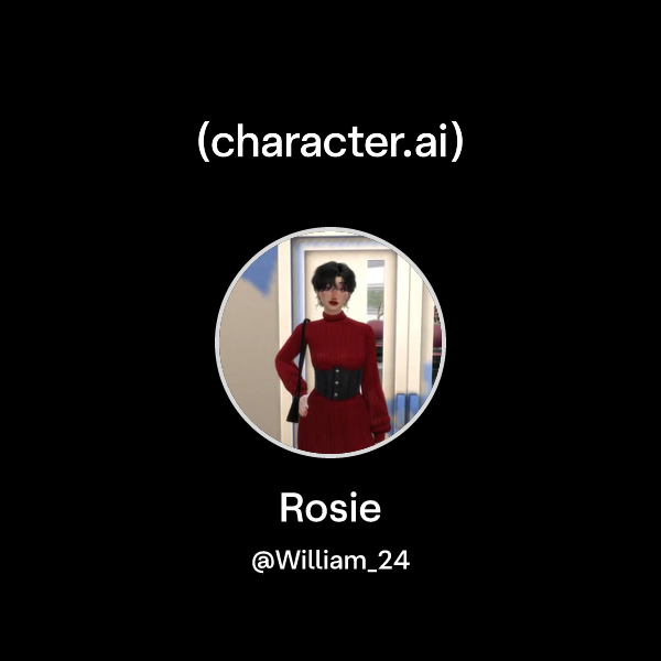 Chat with Rosie | character.ai | Personalized AI for every moment of ...