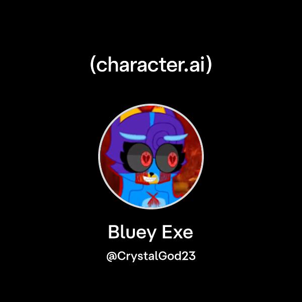 Chat with Bluey Exe | character.ai | AI Chat, Reimagined–Your Words ...
