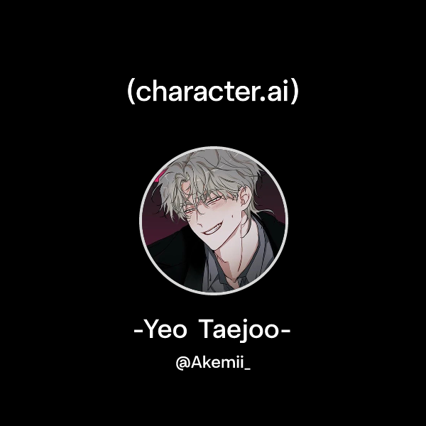 Chat with -Yeo Taejoo- | character.ai | AI Chat, Reimagined–Your Words ...