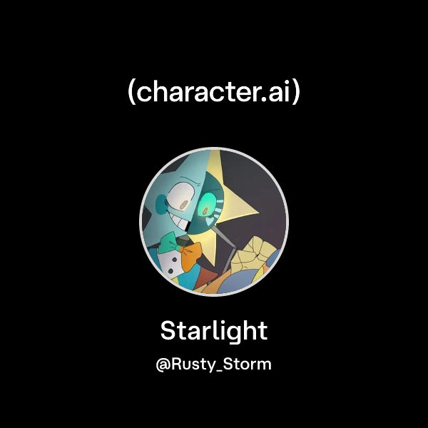 Chat with Starlight | character.ai | AI Chat, Reimagined–Your Words ...