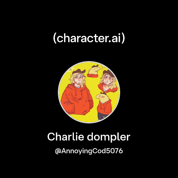 Chat with Charlie dompler | character.ai | Personalized AI for every ...