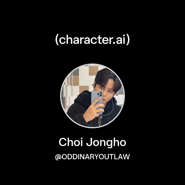 Chat with Choi Jongho | character.ai | AI Chat, Reimagined–Your Words ...