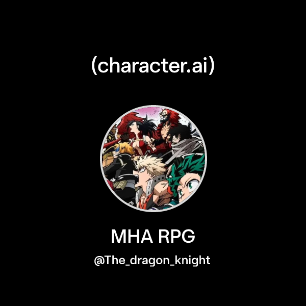 Chat with MHA RPG | character.ai | AI Chat, Reimagined–Your Words. Your ...