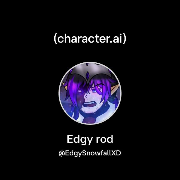 Chat with Edgy rod | character.ai | AI Chat, Reimagined–Your Words ...