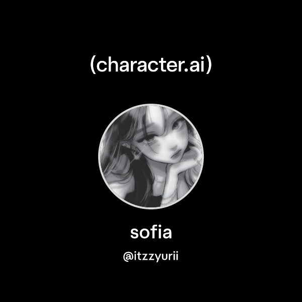 Chat with sofia | character.ai | AI Chat, Reimagined–Your Words. Your ...