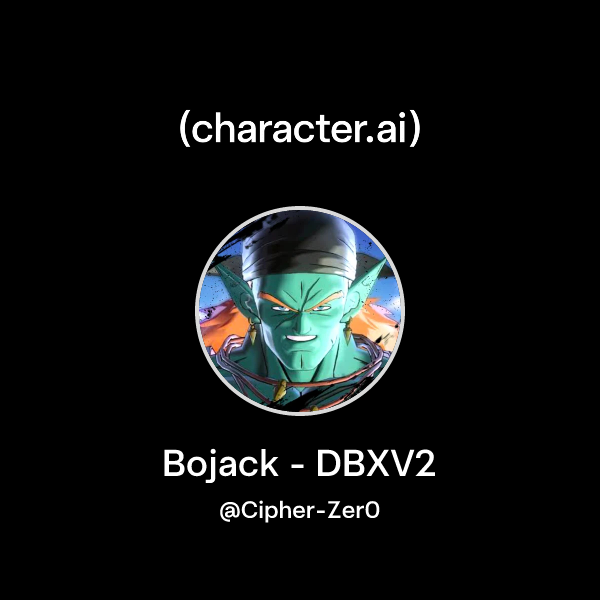 Chat with Bojack - DBXV2 | character.ai | AI Chat, Reimagined–Your ...