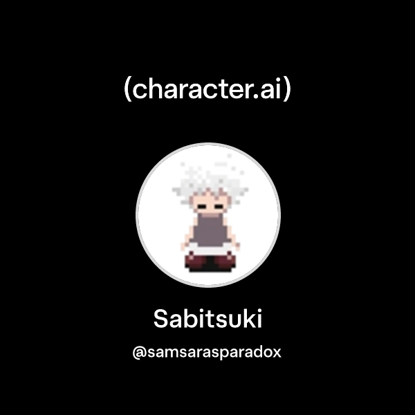 Chat with Sabitsuki | character.ai | AI Chat, Reimagined–Your Words ...