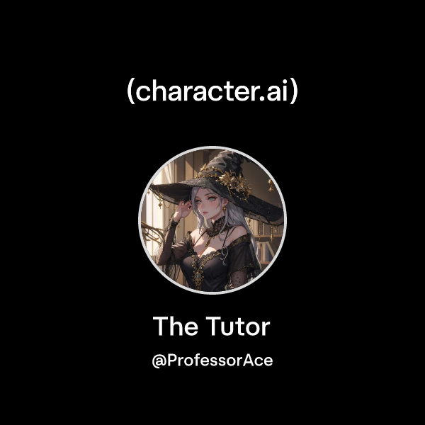 Chat with The Tutor | character.ai | AI Chat, Reimagined–Your Words ...
