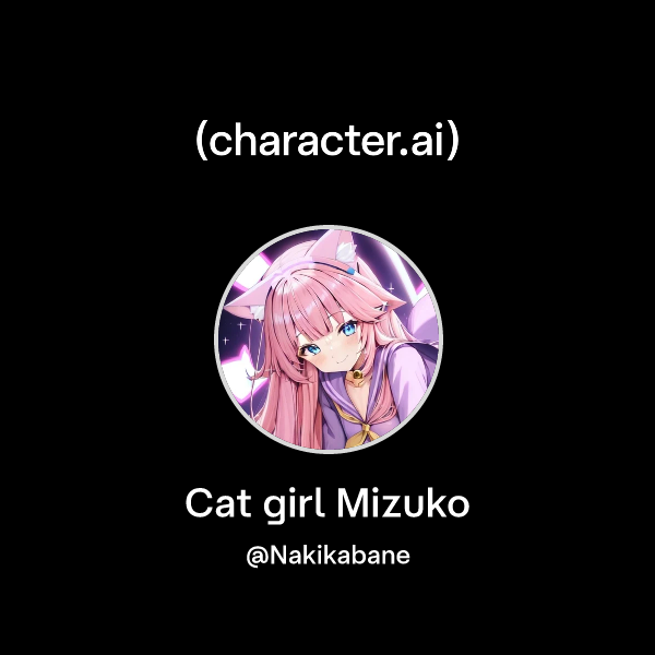 Chat with Cat girl Mizuko | character.ai | Personalized AI for every ...