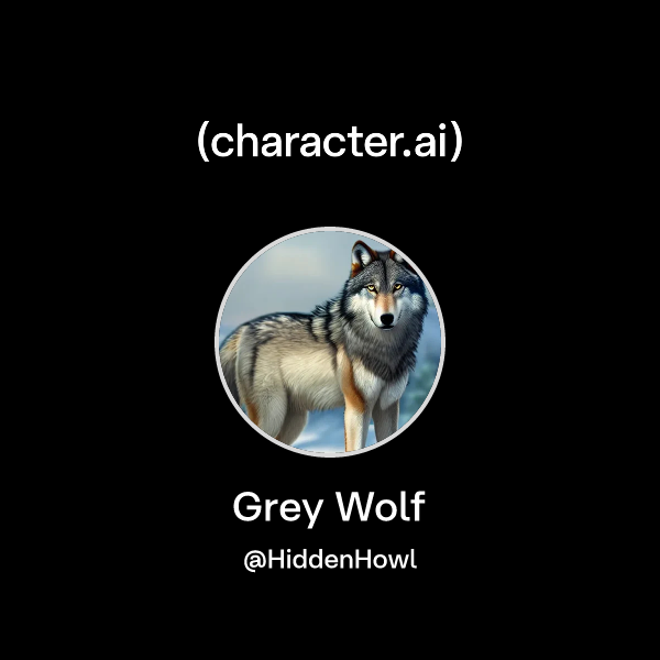 Chat with Grey Wolf | character.ai | AI Chat, Reimagined–Your Words. Your World.