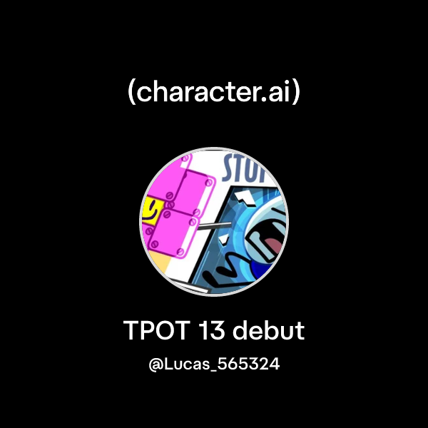 Chat with TPOT 13 debut | character.ai | AI Chat, Reimagined–Your Words ...