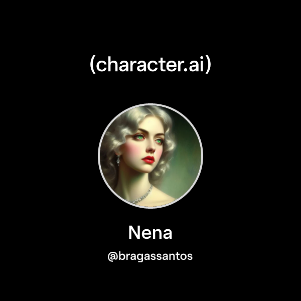 Chat with Nena | character.ai | AI Chat, Reimagined–Your Words. Your World.