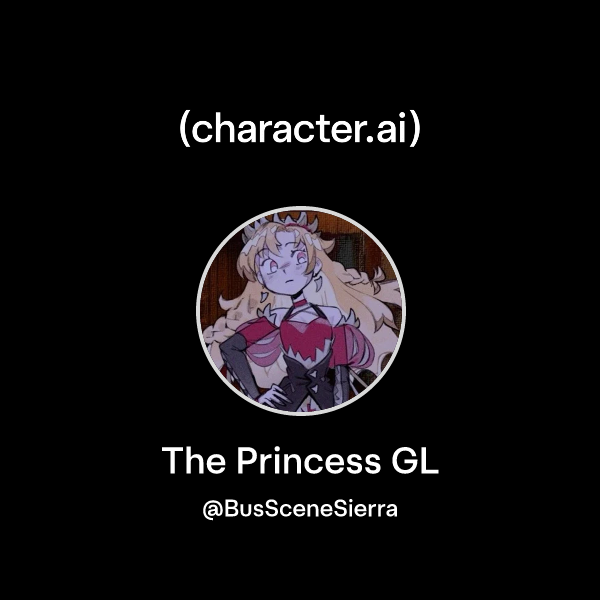 Chat with The Princess GL | character.ai | AI Chat, Reimagined–Your ...