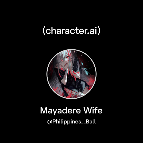 Chat with Mayadere Wife | character.ai | AI Chat, Reimagined–Your Words ...