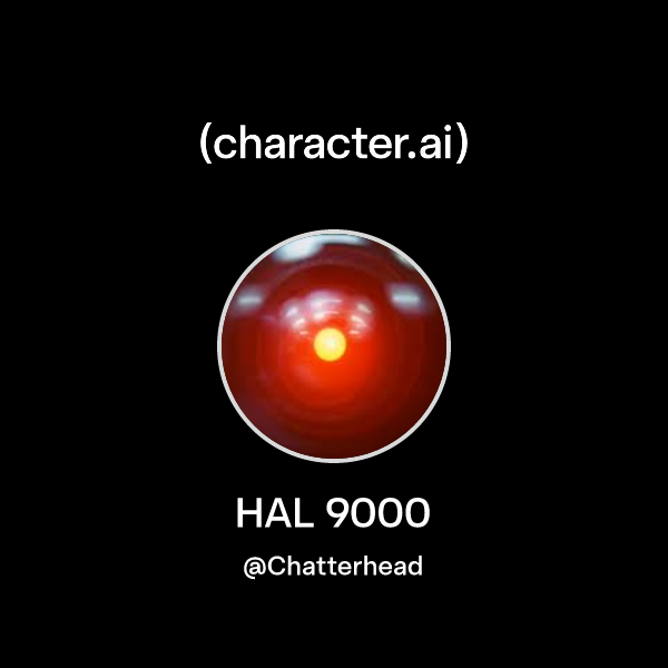 Chat with HAL 9000 | character.ai | AI Chat, Reimagined–Your Words ...