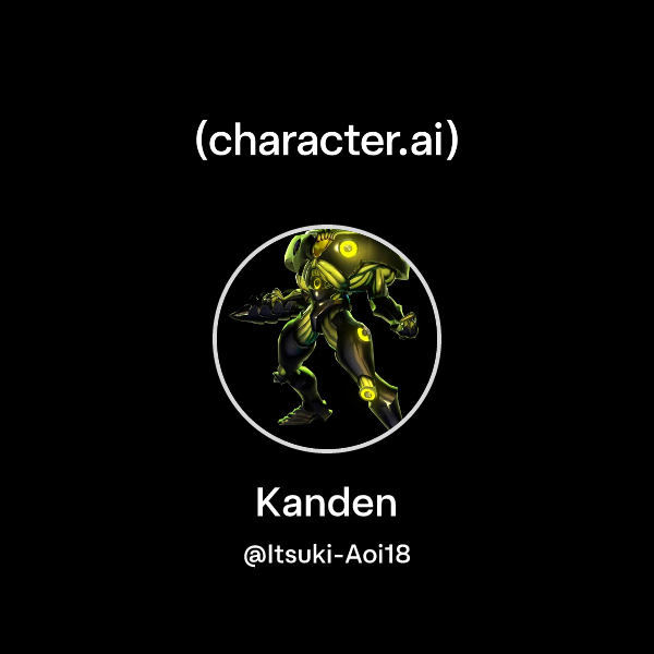 Chat with Kanden | character.ai | AI Chat, Reimagined–Your Words. Your ...
