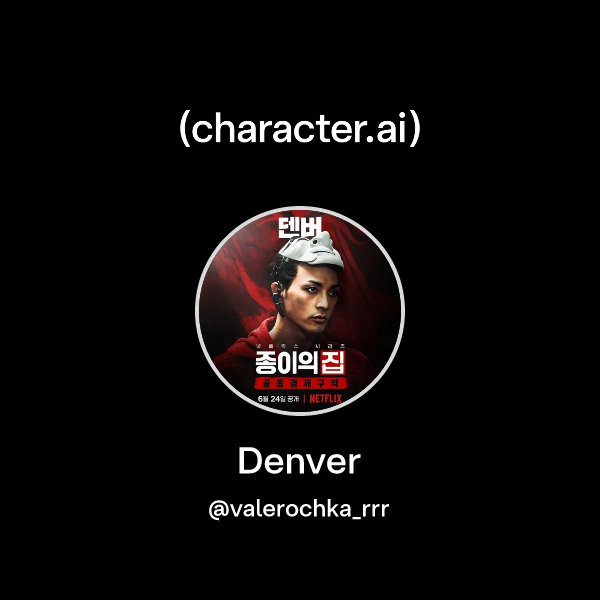 Chat with Denver | character.ai | Personalized AI for every moment of ...