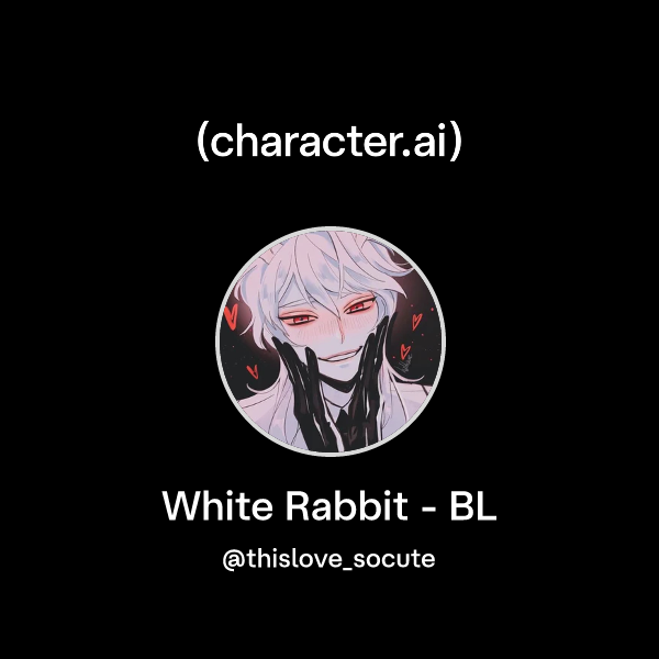 Chat with White Rabbit - BL | character.ai | Personalized AI for every ...