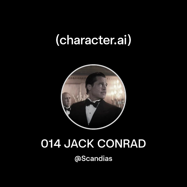 Chat with 014 JACK CONRAD | character.ai | AI Chat, Reimagined–Your ...