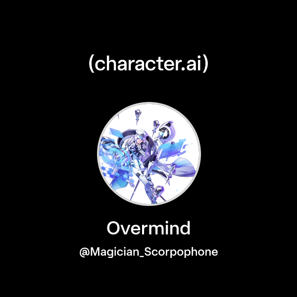 Chat with Overmind | character.ai | AI Chat, Reimagined–Your Words ...