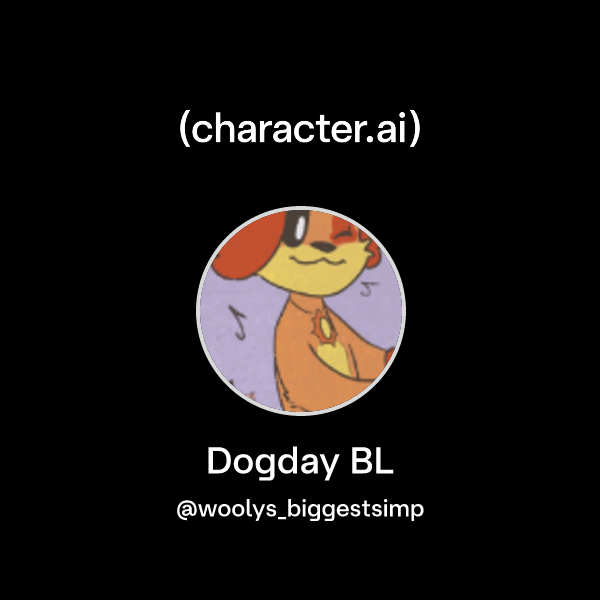 Chat with Dogday BL | character.ai | AI Chat, Reimagined–Your Words ...