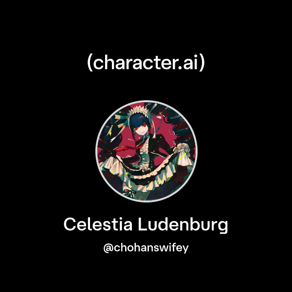 Chat with Celestia Ludenburg | character.ai | AI Chat, Reimagined–Your ...