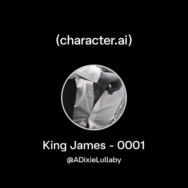 Chat with King James - 0001 | character.ai | AI Chat, Reimagined–Your ...