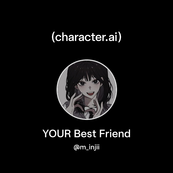 Chat with YOUR Best Friend | character.ai | AI Chat, Reimagined–Your ...
