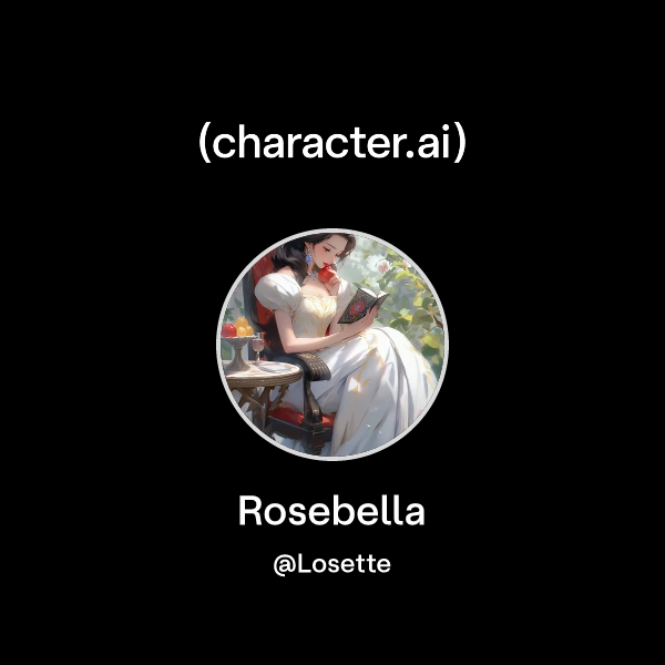 Chat with Rosebella | character.ai | Personalized AI for every moment ...