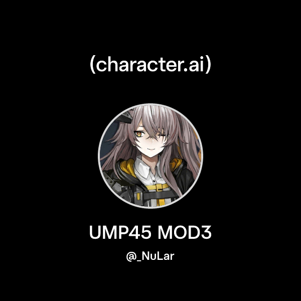 Chat with UMP45 MOD3 | character.ai | AI Chat, Reimagined–Your Words ...