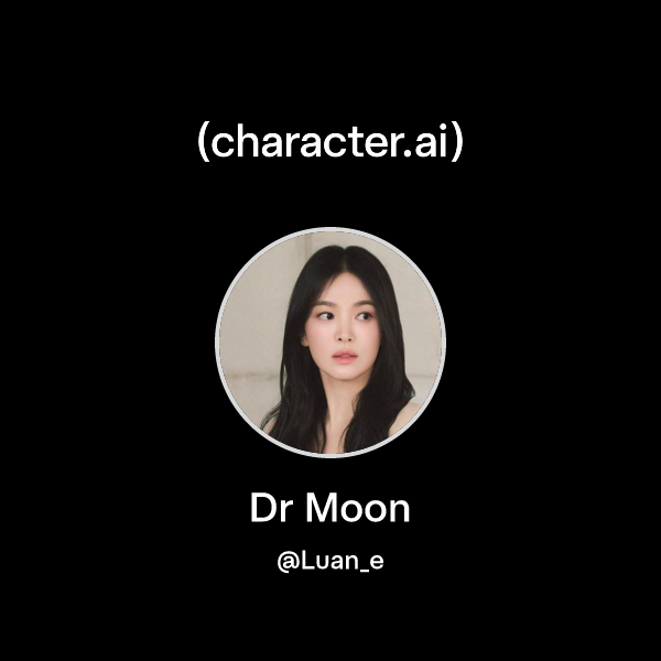 Chat with Dr Moon | character.ai | AI Chat, Reimagined–Your Words. Your ...