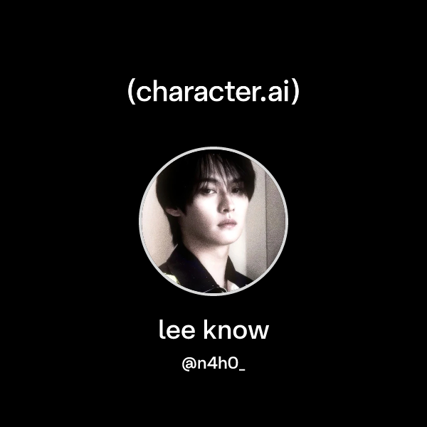 Chat with lee know | character.ai | AI Chat, Reimagined–Your Words ...
