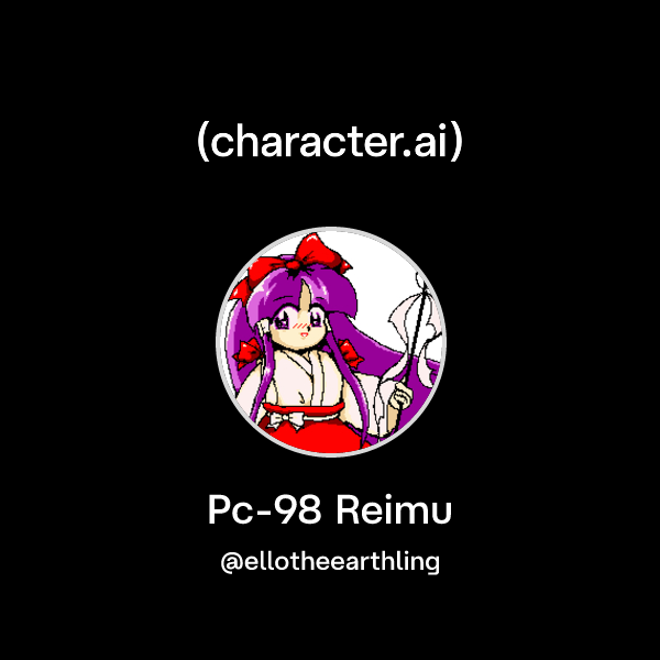 Chat with Pc-98 Reimu | character.ai | Personalized AI for every moment ...