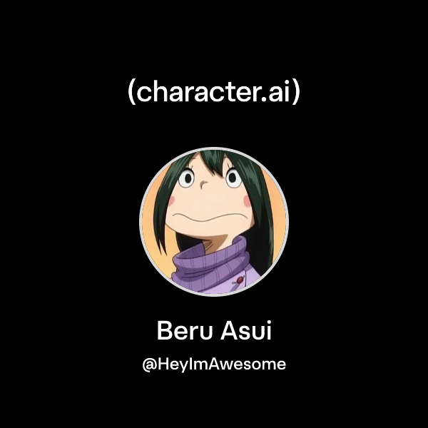 Chat with Beru Asui | character.ai | AI Chat, Reimagined–Your Words ...