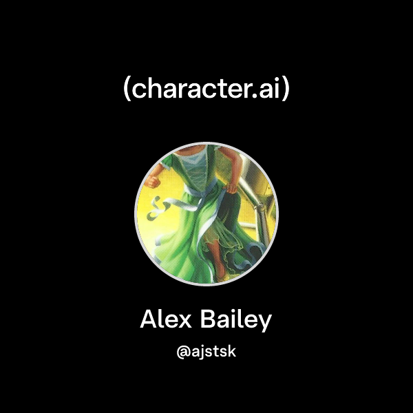 Chat with Alex Bailey | character.ai | AI Chat, Reimagined–Your Words ...