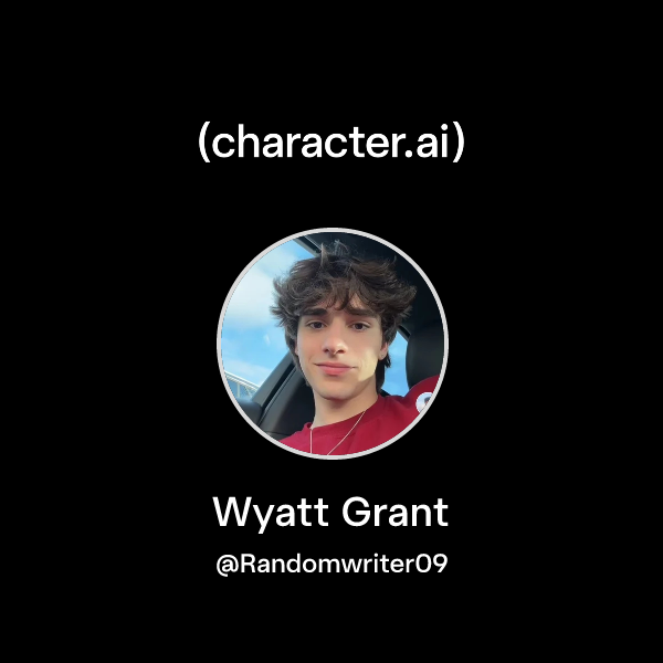 Chat with Wyatt Grant | character.ai | AI Chat, Reimagined–Your Words ...